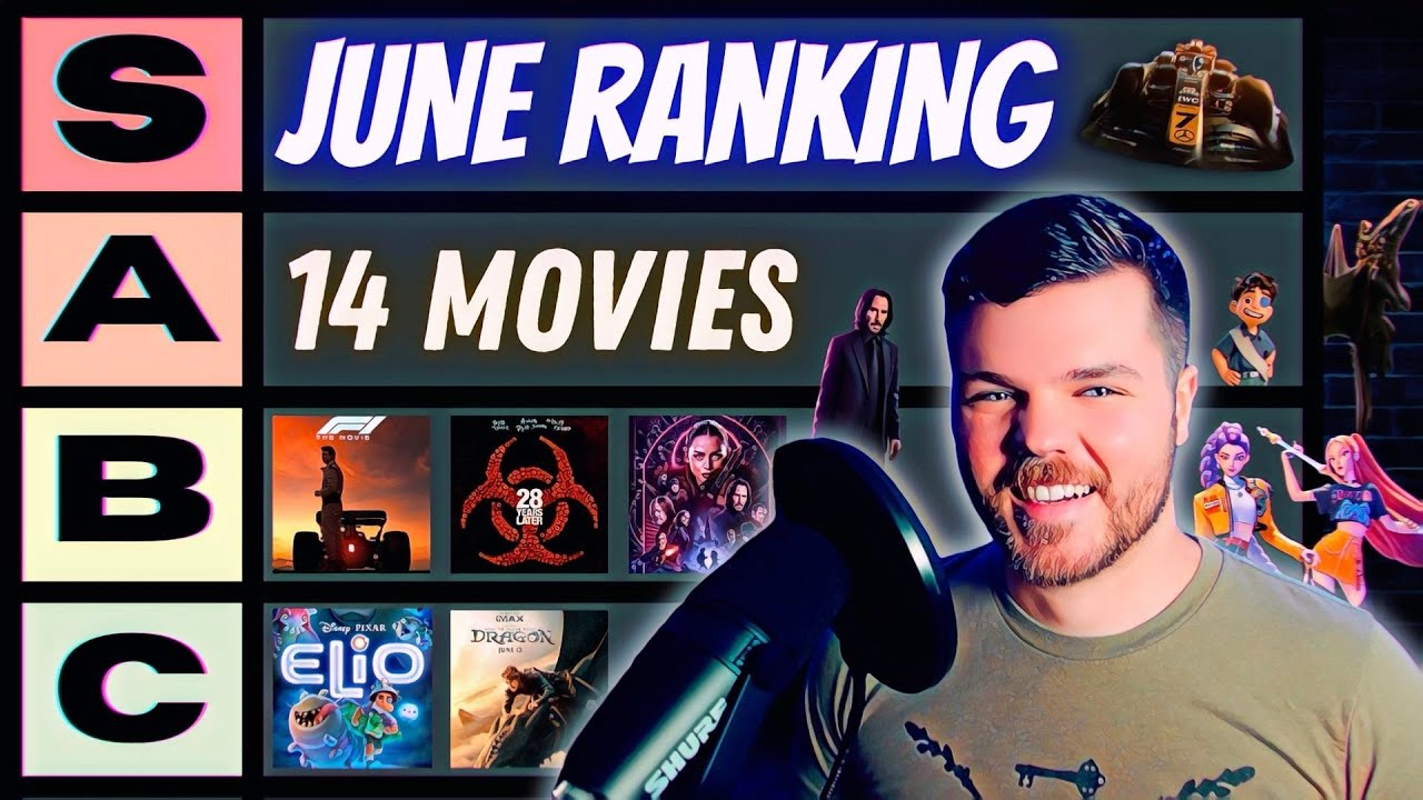 June Movies Ranked (2025 Tier List) - YouTube