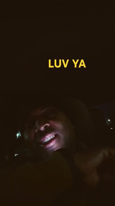 LUV YA - YouTube