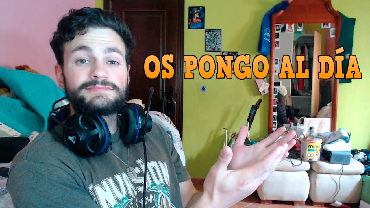 OS PONGO AL DÍA BASICAMENTE - CrispinCC - YouTube