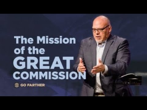 The Mission Of The Great Commission - YouTube