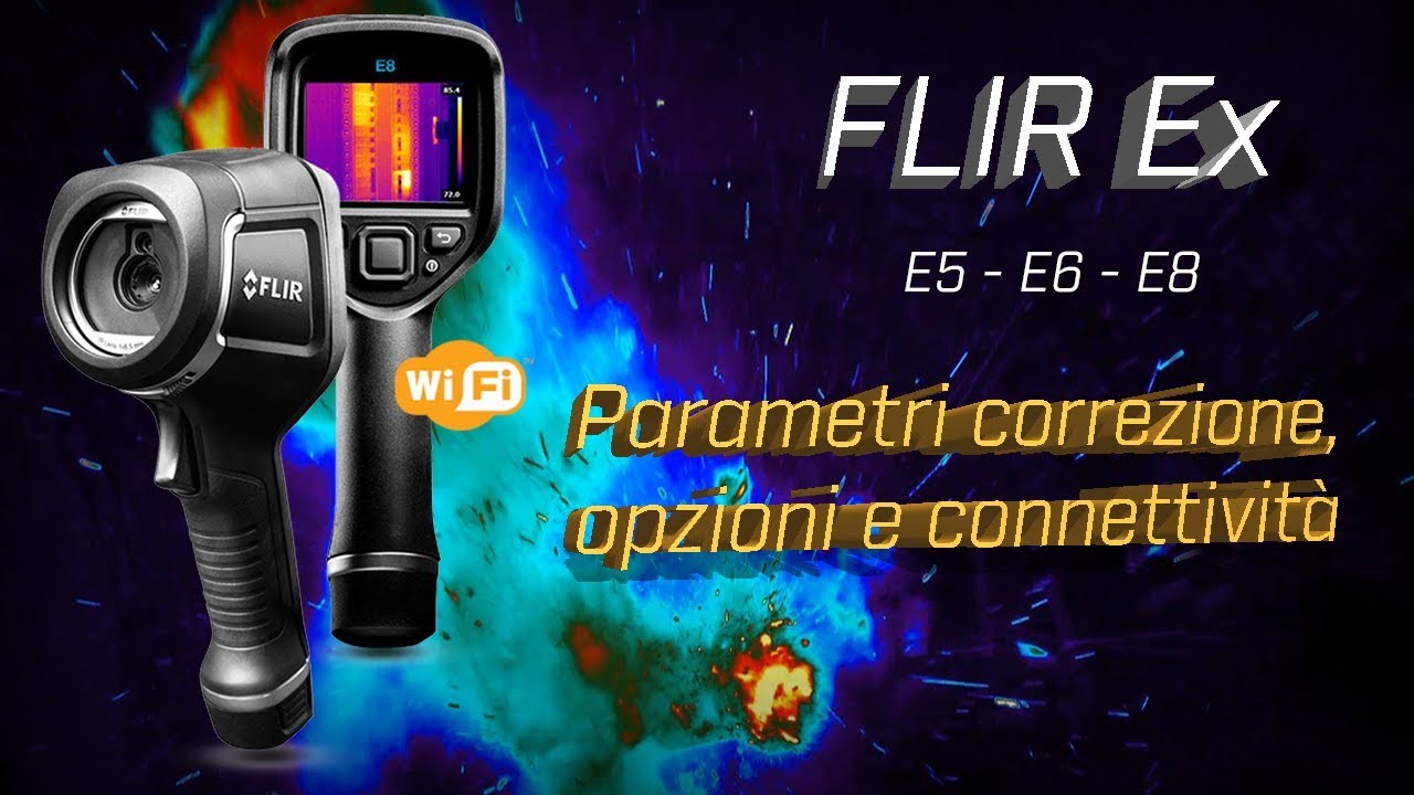 FLIR E5 E6 E8 Parametri correzione, impostazioni e connessione WiFi - YouTube