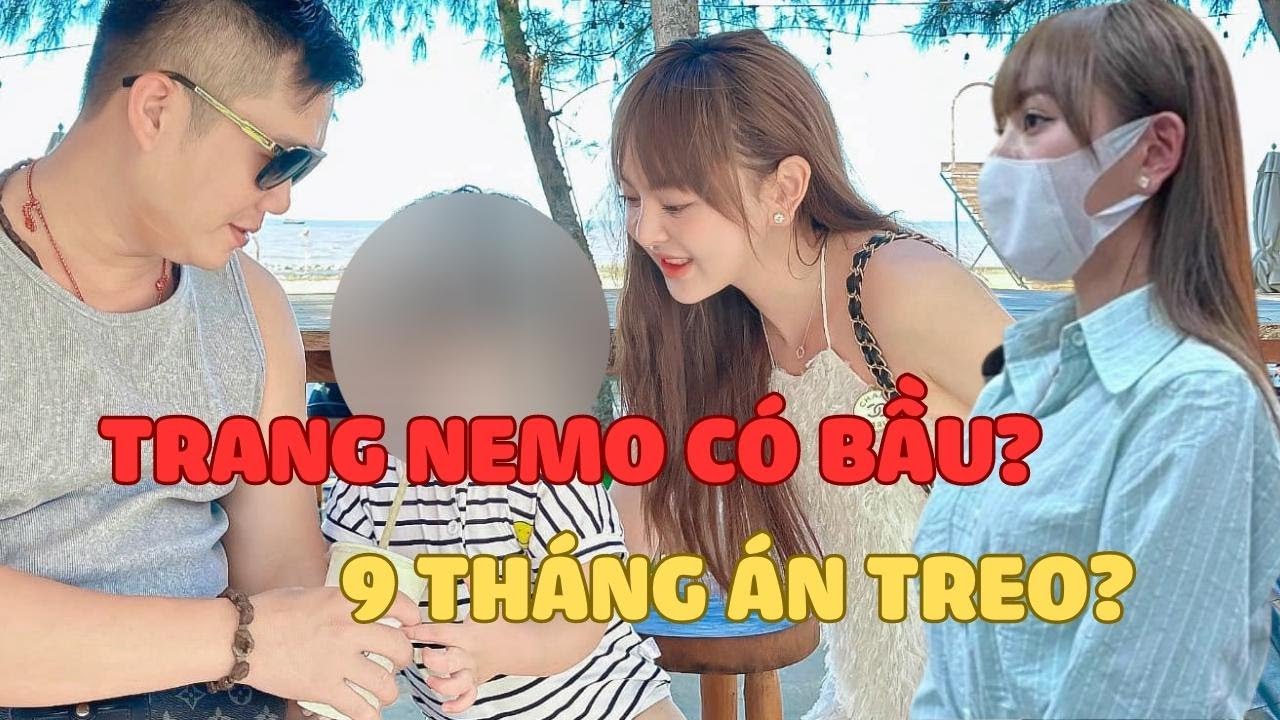 🔥 MỚI NHẤT: Trang Nemo CÓ BẦU và động thái GẮT của Phạm Lệ Khanh? - YouTube