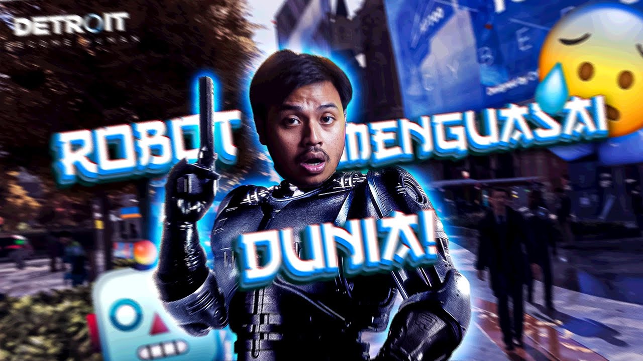 Masa Depan Kita Hidup Berdampingan Dengan Robot!? - Detroit Become ...