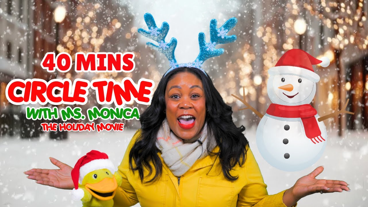 Holiday Movie | Circle Time with Ms. Monica | Winter Holidays | Toddler ...
