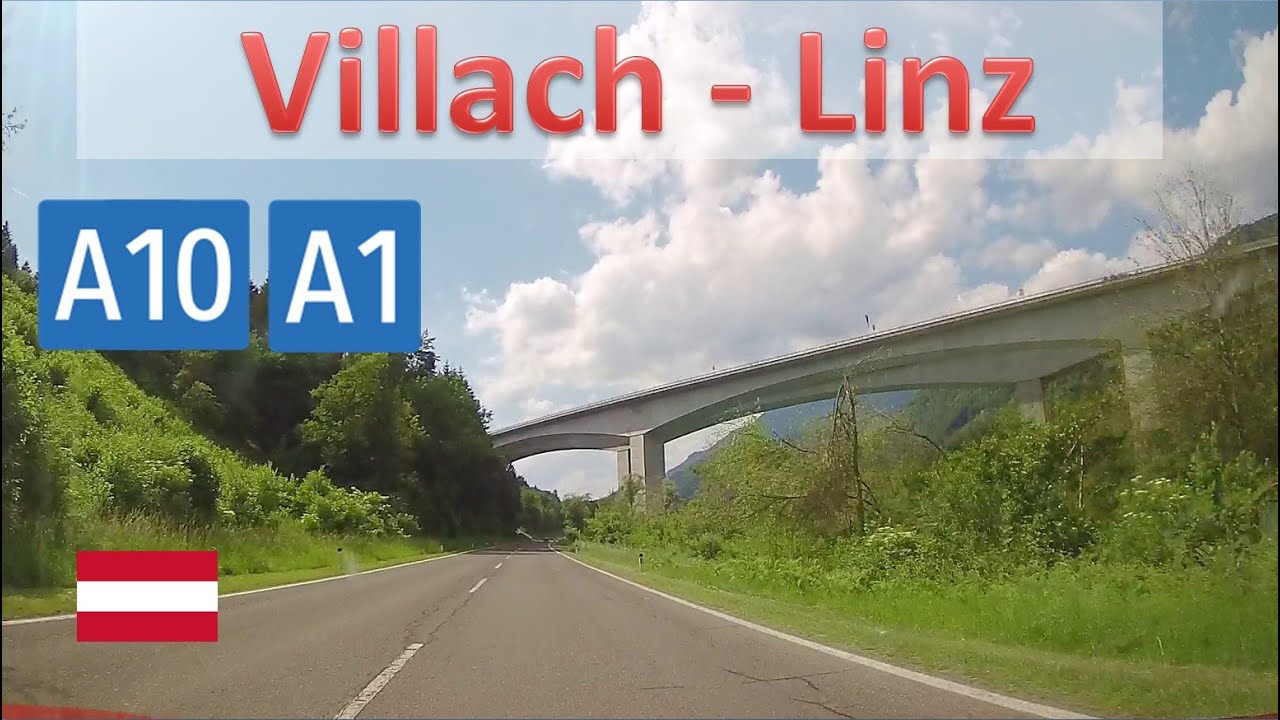 Österreich: A10/A1 – Villach - Linz - YouTube