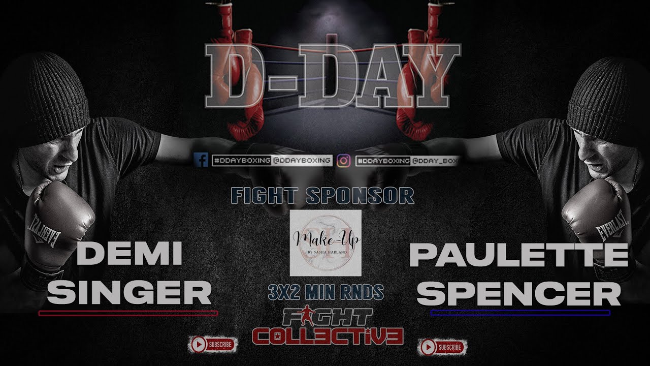 10 Demi Singer vs Paulette Spencer: D-DAY WEEKENDER II - YouTube