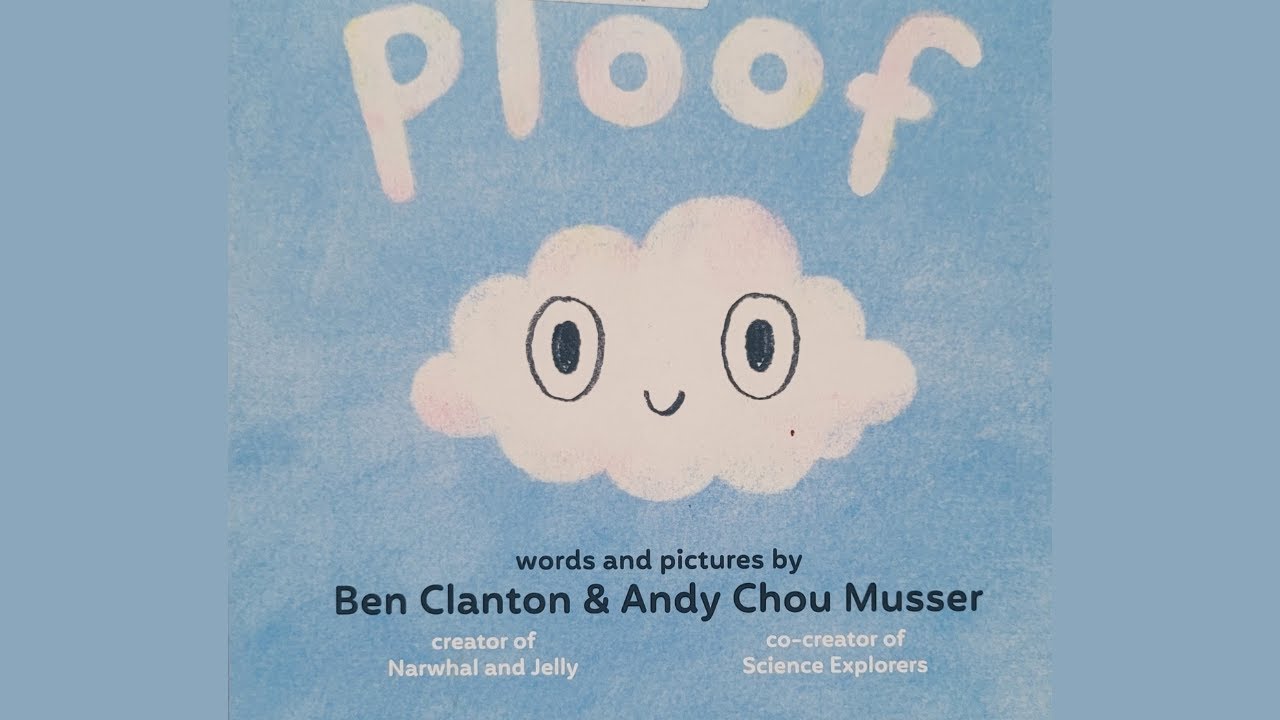 Ploof By Ben Clanton & Andy Chou Musser - YouTube