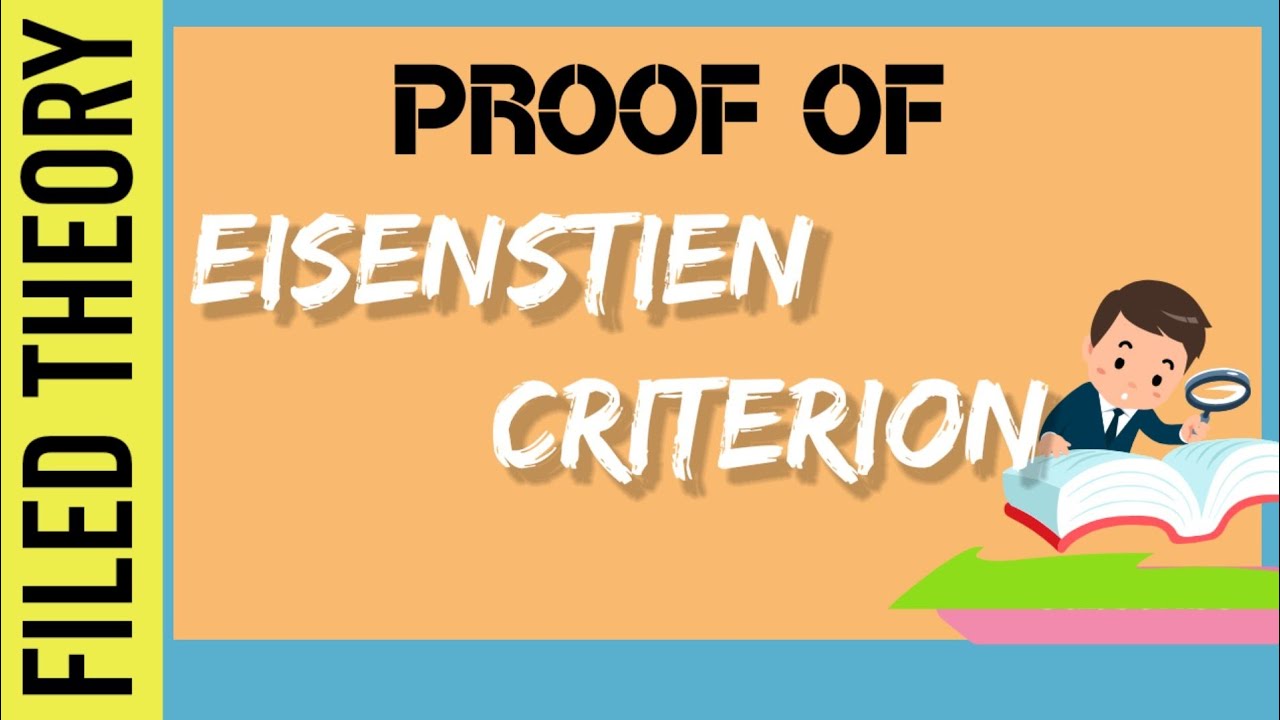 Eisenstein Criterion Proof - YouTube