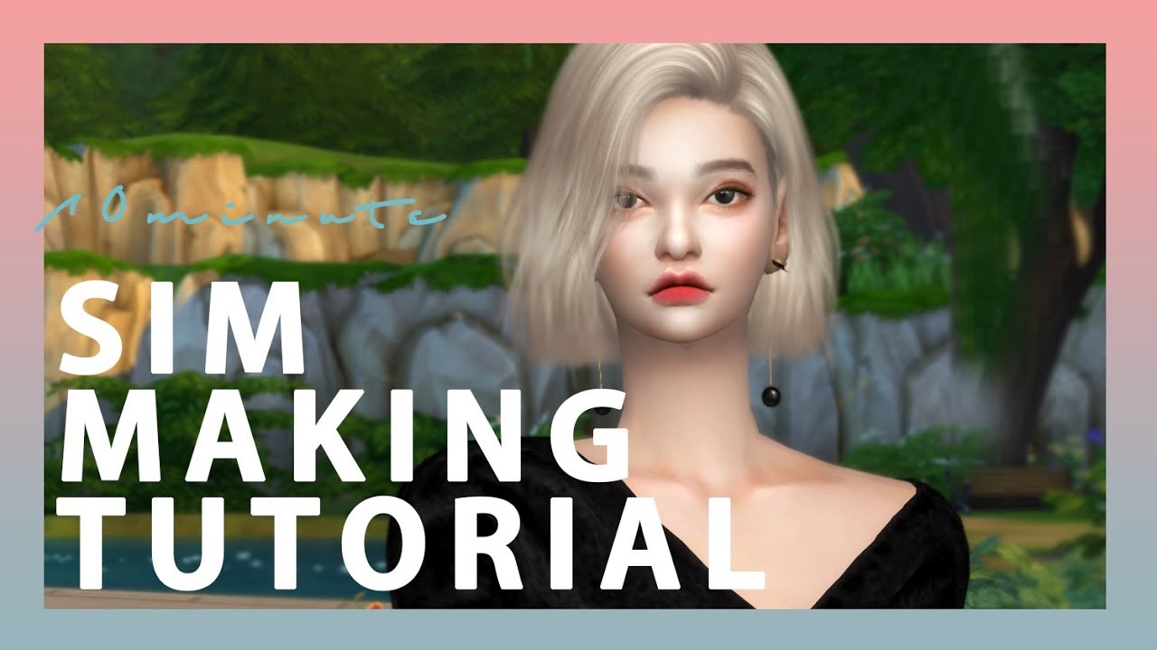 심즈4 : 여심 만들기 튜토리얼 / The Sims4 : Sim making tutorial - YouTube