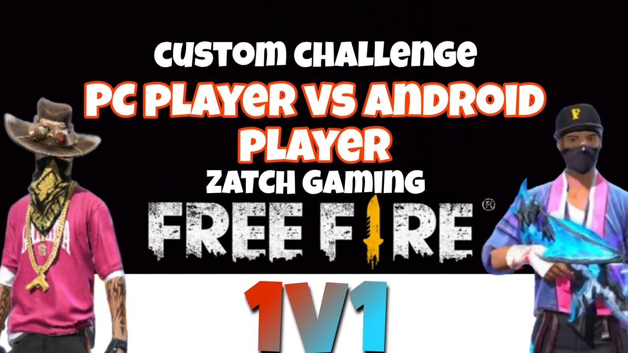 PC PLAYER VS ANDROID PLAYER 📱V🖥️ CUSTOM CHALLENGE FREE FIRE 😈 1V1 ...