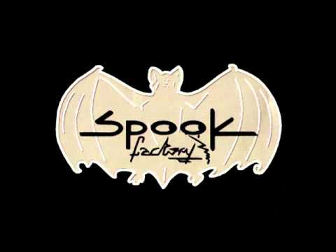 SPOOK FACTORY