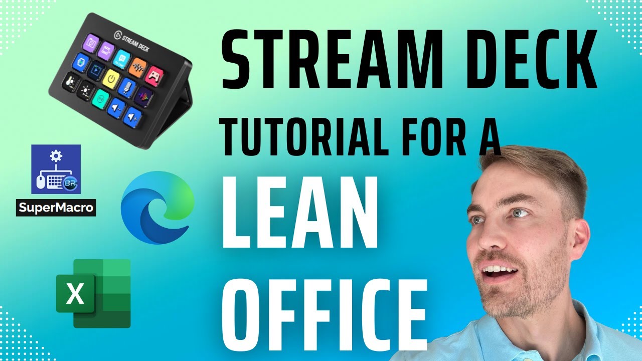 Lean Office Automation Made Easy: Stream Deck + Excel Tutorial for ...