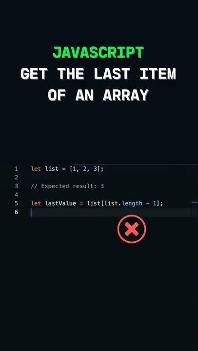 How to get the last item of an array - JavaScript Tips - YouTube