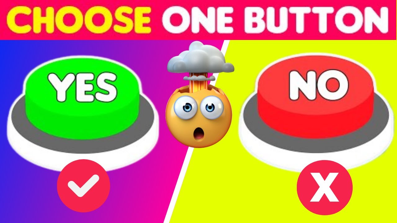 Choose One BUTTON | YES or NO Challenge 🟢🔴 #chooseonebutton - YouTube