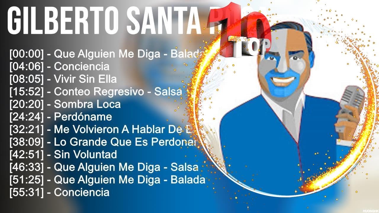 Gilberto Santa Rosa Greatest Hits Full Album ~ Best Songs Of Gilberto ...