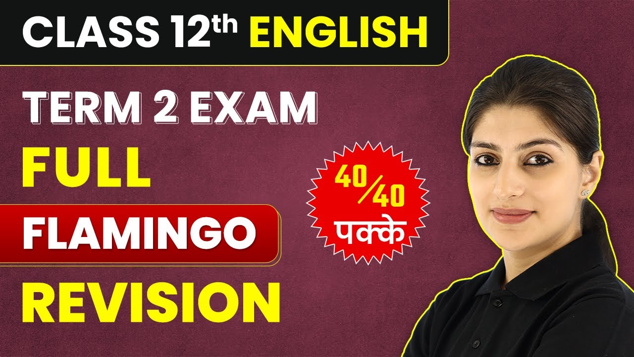 Term 2 English Literature Full Revision Class 12 | Term 2 Exam Class 12 ...