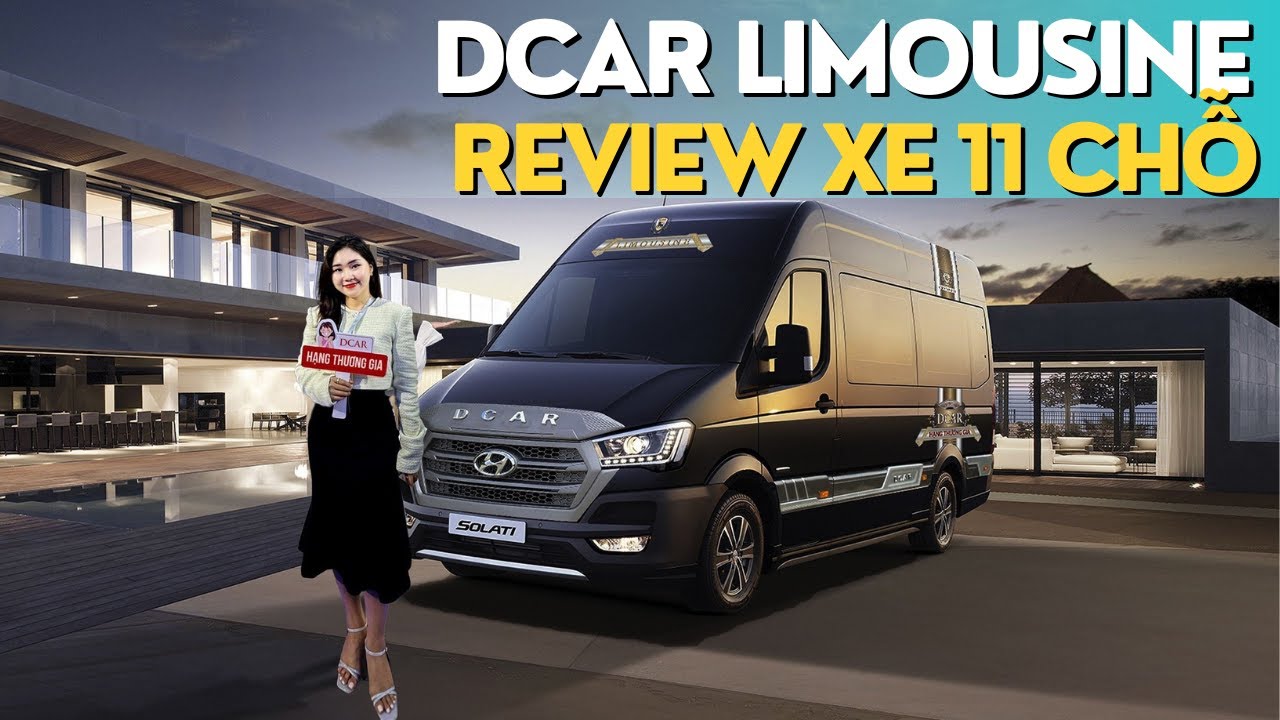 REVIEW Xe Limousine DCAR Hạng Thương Gia 12 chỗ - HYUNDAI SOLATI 2024 ...