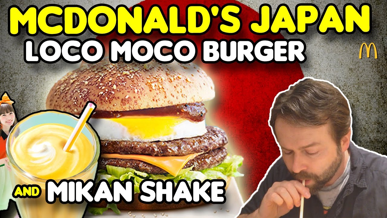 McDonald's Japan: Mikan Shake & Loco Moco Burger - YouTube