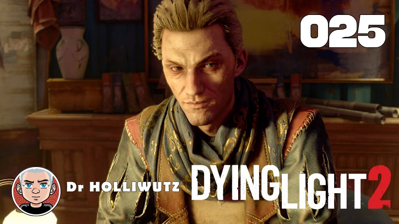 Dying Light 2: 25 - Schwester: "Mia" retten - Einen trinken mit Juan ...
