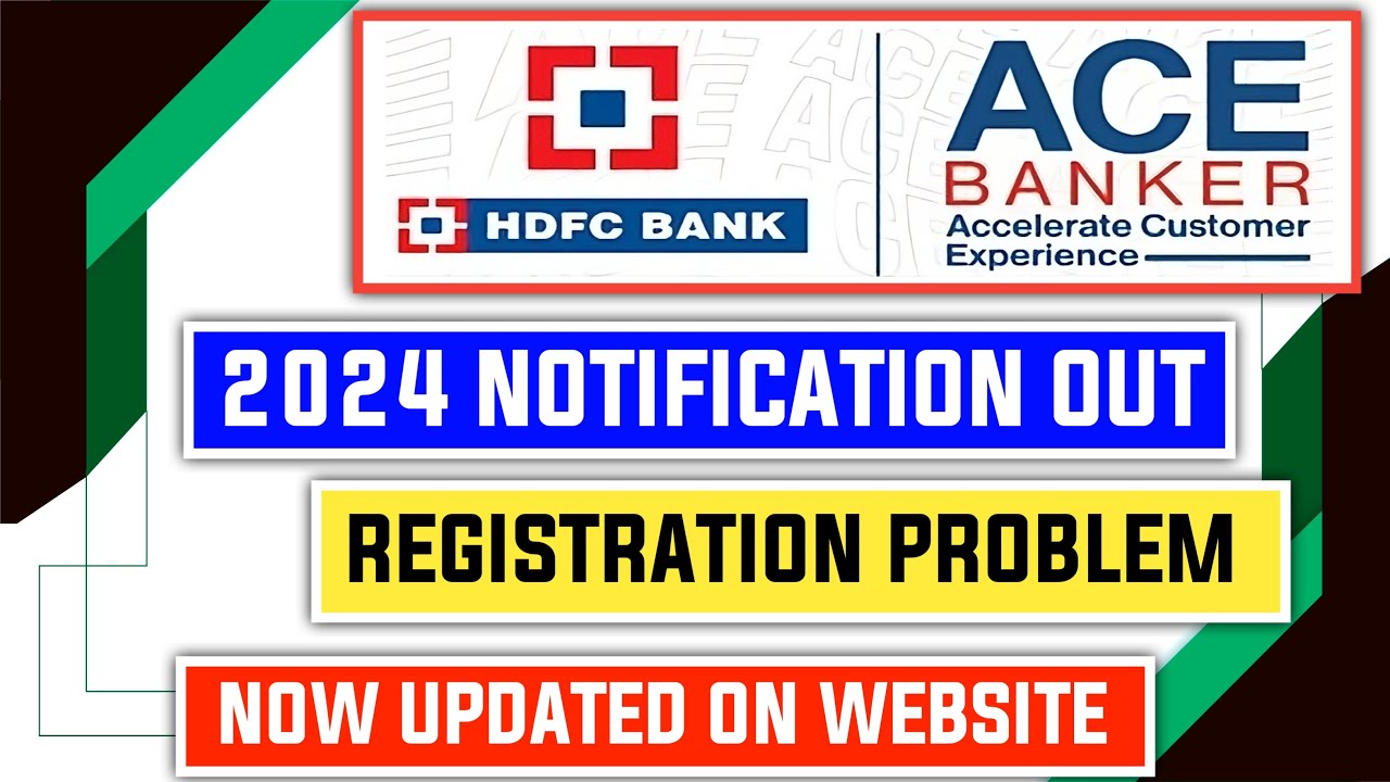 Updated On Official Website - HDFC ACE Banker Program 2024 Notification ...