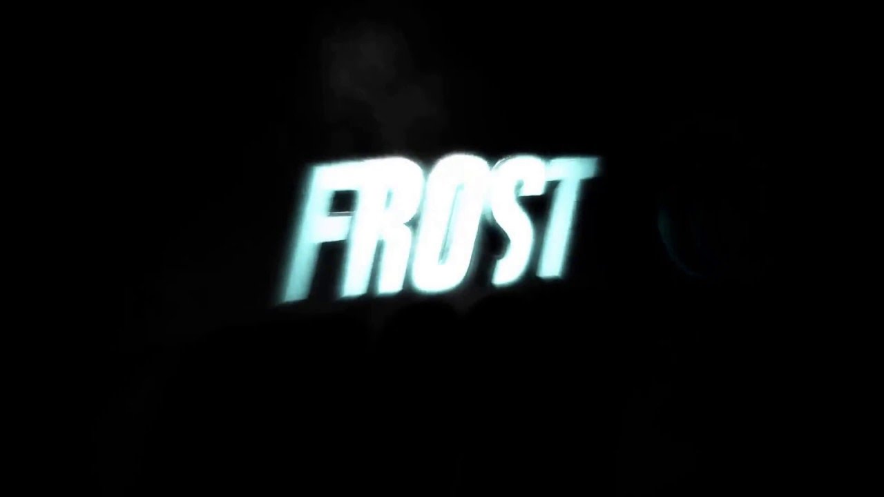 New Frost Intro // By GameOver - YouTube
