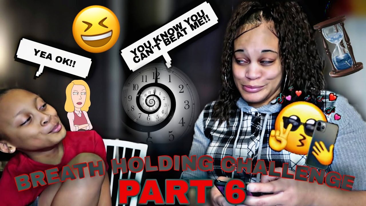 THE BREATH HOLDING CHALLENGE PART 6 - YouTube