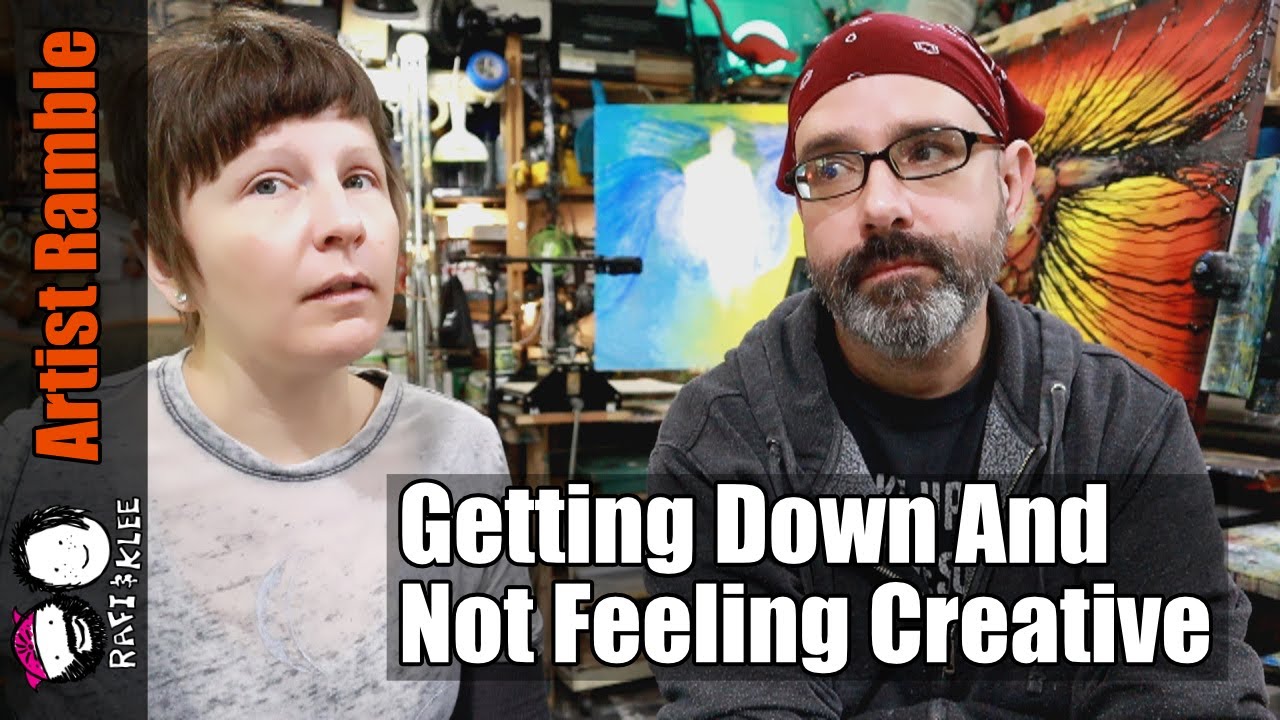 Getting Down And Not Feeling Creative - YouTube