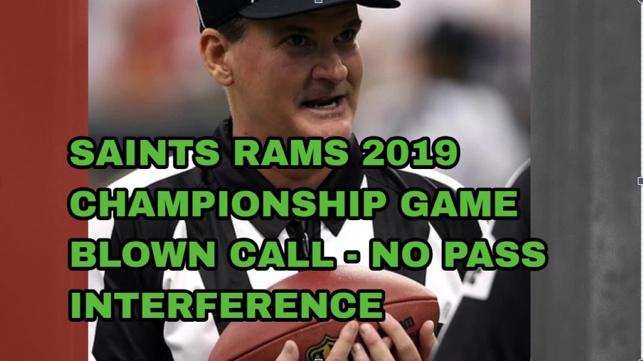 Saints Rams Pass Interference - Katrina-esque Blown Call | Funny No ...
