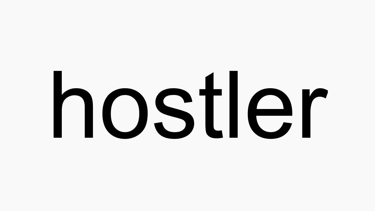 How to pronounce hostler - YouTube
