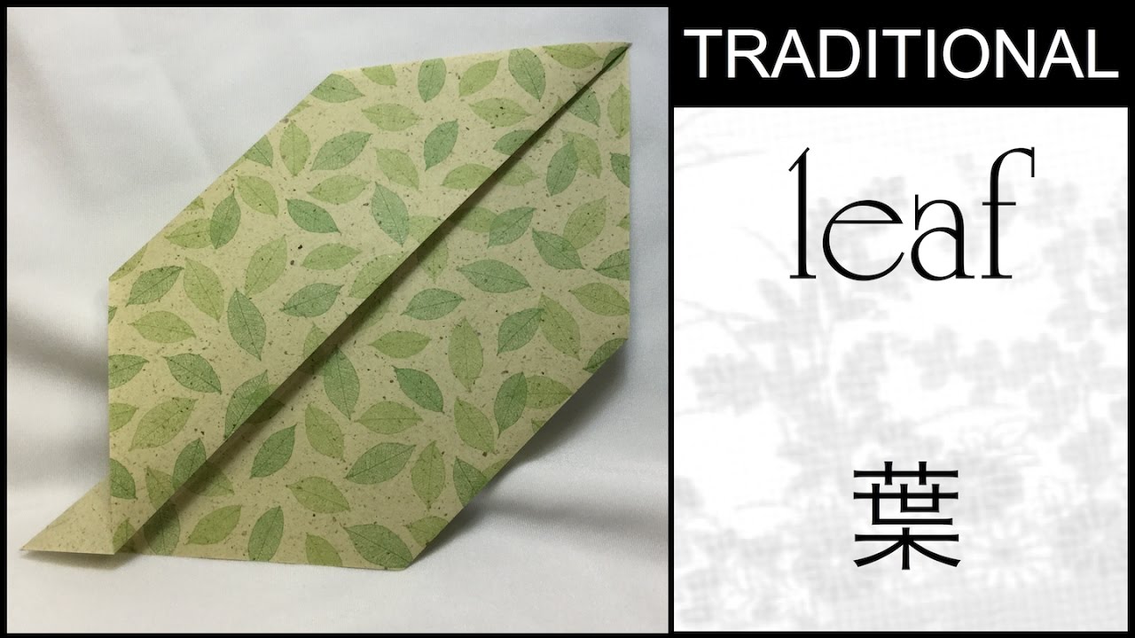 Traditional Origami Leaf Tutorial - YouTube