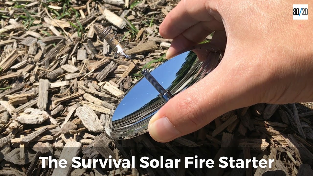 Survival Solar Fire Starter by 80/20 LIVIN' - YouTube