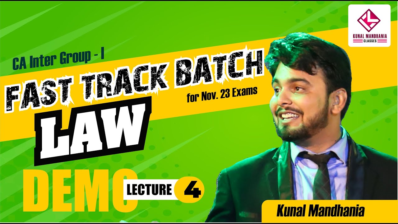 Law fast Track | Nov 23 | Demo Lecture 4| CA Inter | Kunal Mandhania ...