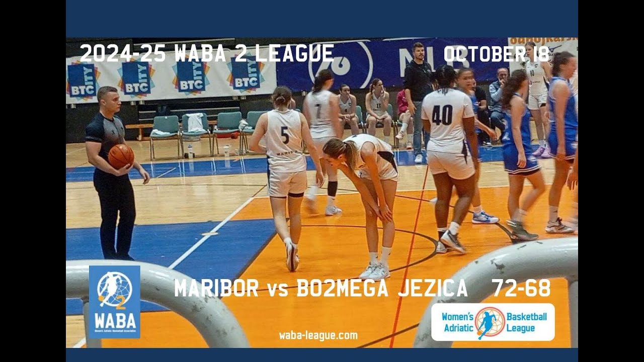 2024-25 WABA 2: Maribor-Bo2mega Jezica 72-68 (18/10 ) - YouTube