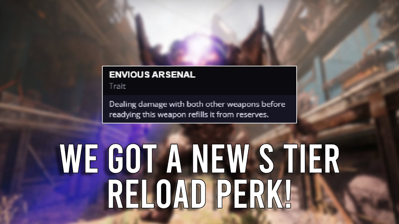 ENVIOUS ARSENAL IS AN S TIER NEW PERK FOR DAMAGE ROTATIONS! - YouTube