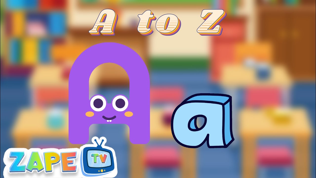 ABC Song | Alphabet Song | Uppercase & Lowercase Letters | Zape TV ...
