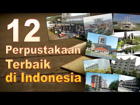 12 Perpustakaan Terbaik di Indonesia