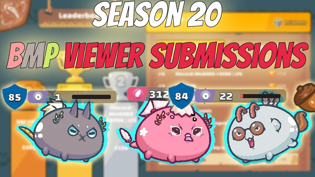 BMP Gameplay Viewer Submissions #6 | Season 20 | Axie Infinity - Arena ...