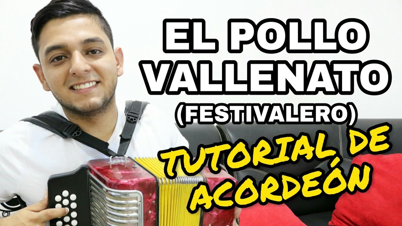 EL POLLO VALLENATO (Tutorial acordeón FÁCIL) | Keiner Torres - YouTube