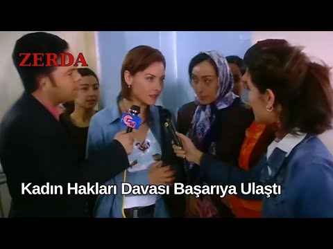 Zerda'nın Kadın Hakları Davası Başarıya Ulaştı - Zerda 31. Bölüm