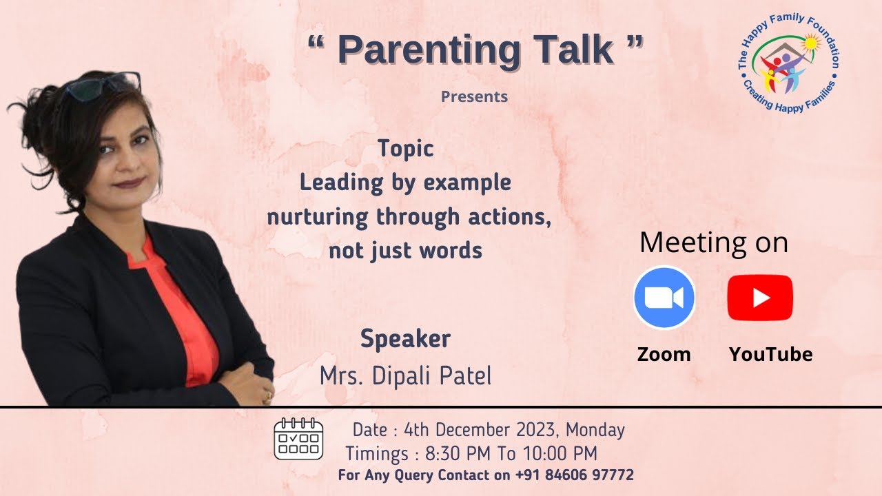 Parenting Talk “ Leading by example nurturing through actions,not just ...