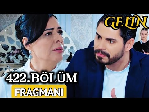 Gelin Dizisi 3. Sezon 422.Bölüm Fragmanı | 22  Nisan Salı @kanal7
