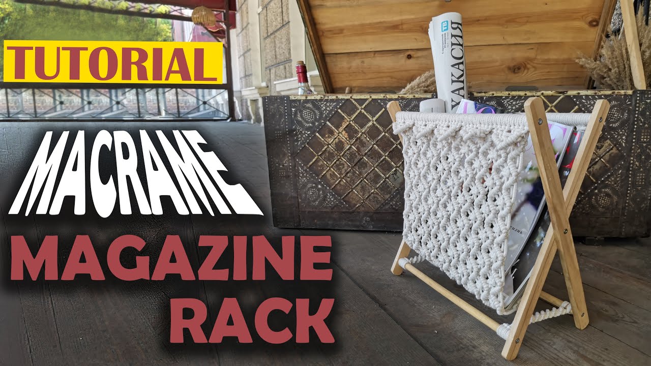 Macrame Tutorial Magazine Rack / Newspaper Holder - YouTube