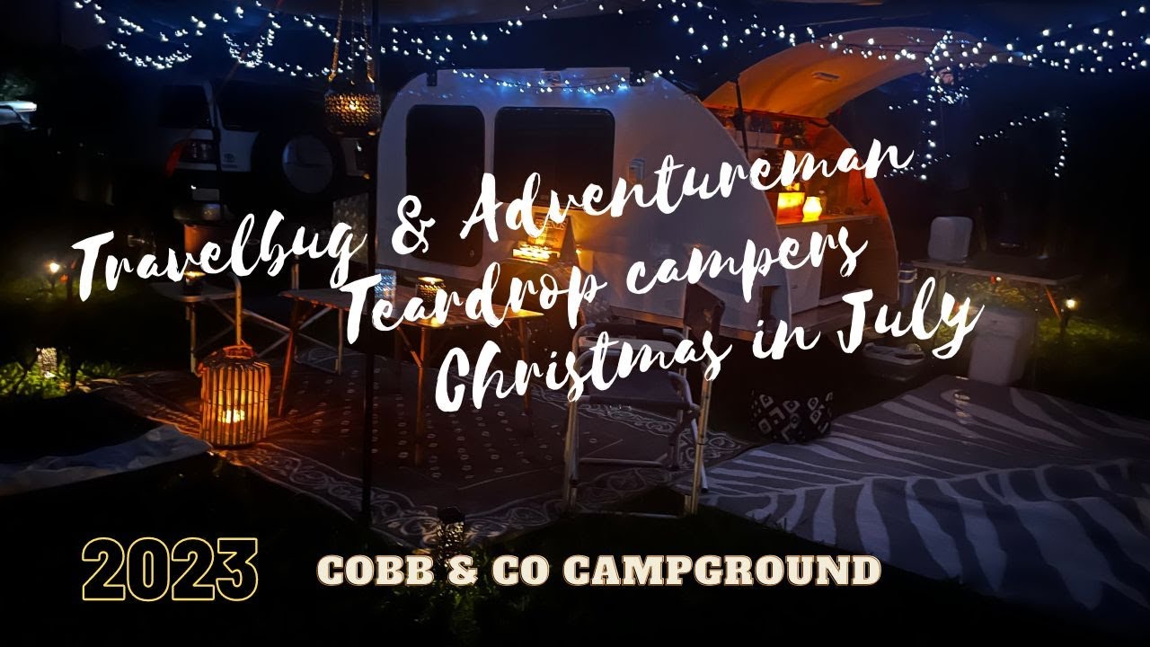 Travelbug Teardrop Campers Christmas in July 2023. - YouTube