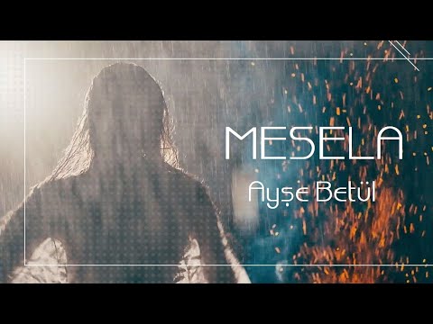 Ayşe Betül - Mesela