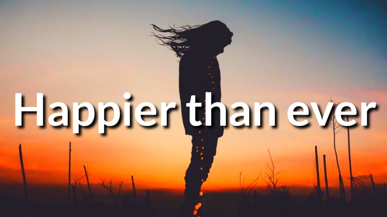 Billie Eilish - Happier than ever (Lyrics) - YouTube