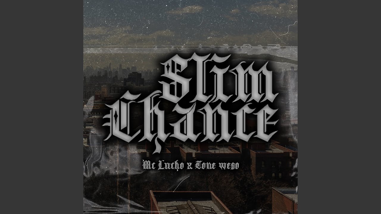 Slim Chance - YouTube