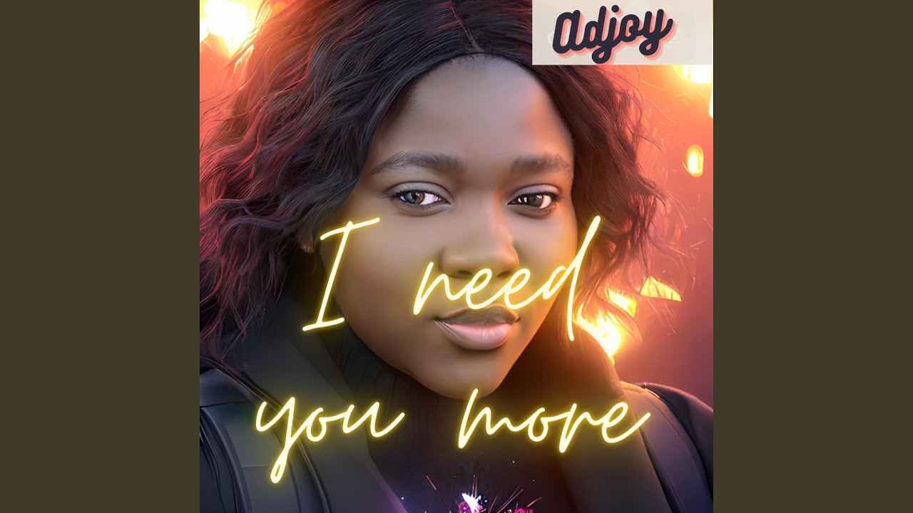 I Need You More - YouTube