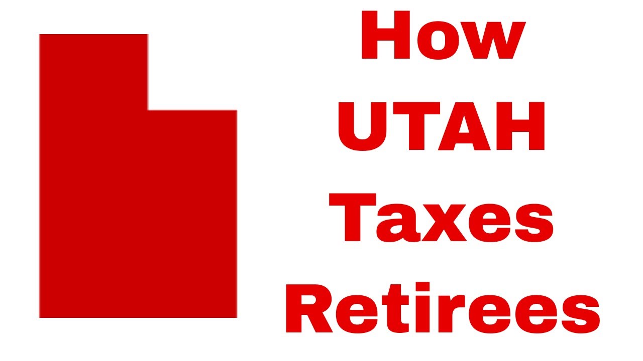 How UTAH Taxes Retirees YouTube how-utah-taxes-retirees-youtube