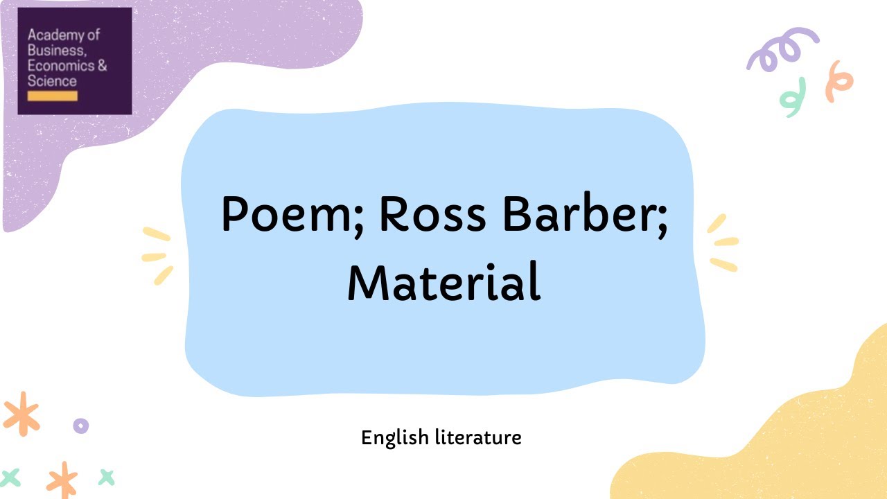 Poem; Ross Barber; Material: English (IGCSE, O level, GCSE, A level ...
