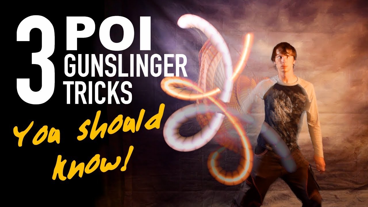 Gunslinger Poi: 3 Tricks You Should Know! (Advanced Tricks) - YouTube
